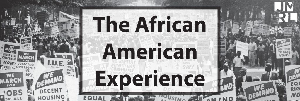 The African American Experience – grow. learn. connect. blog.